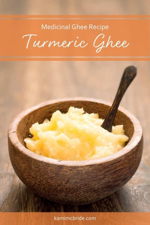 Turmeric Medicinal Ghee Recipe - Kami McBride
