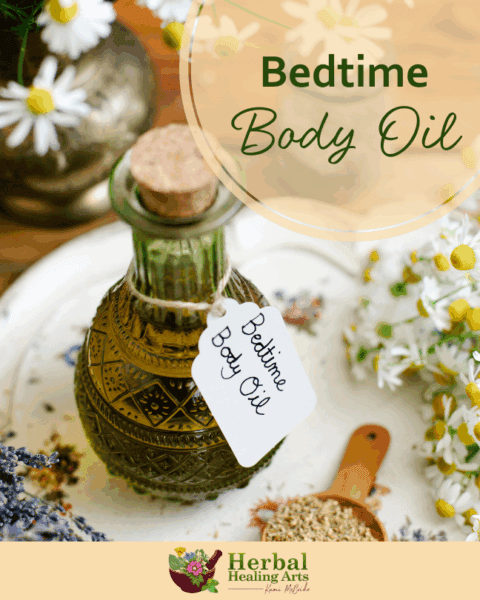 How to Make Herbal Body Oil for a Soothing Bedtime Routine - Kami McBride